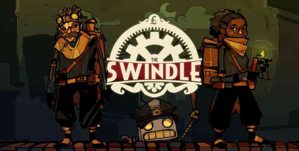 The Swindle Review - Thievin' Ain't Easy... - COGconnected