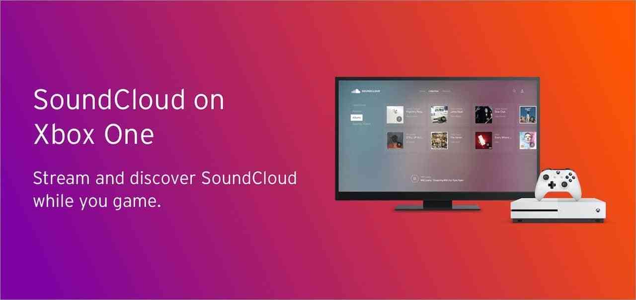 SoundCloud Has Arrived on Xbox One - COGconnected