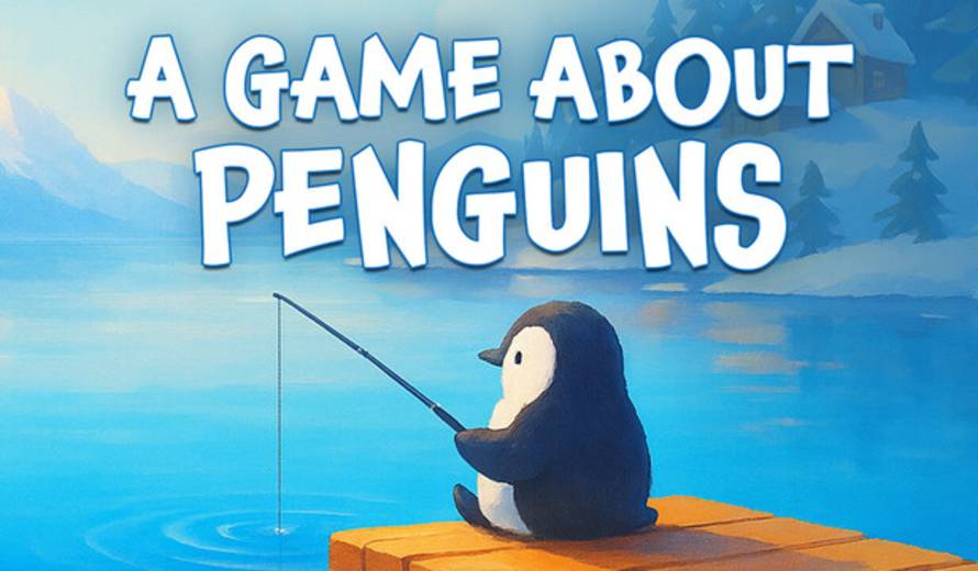 A Game About Penguins Set to Waddle Onto PC on 10 August 2026 ...